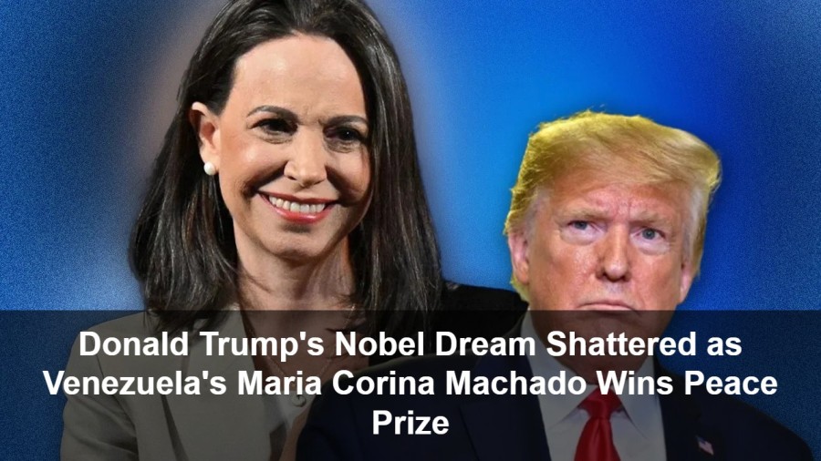 Nobel Peace Prize 2024: Maria Corina Machado wins, Trump loses